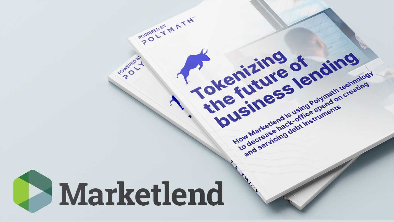 How Marketlend is Tokenizing the Future of Business Lending How Marketlend is Tokenizing the Future of Business Lending